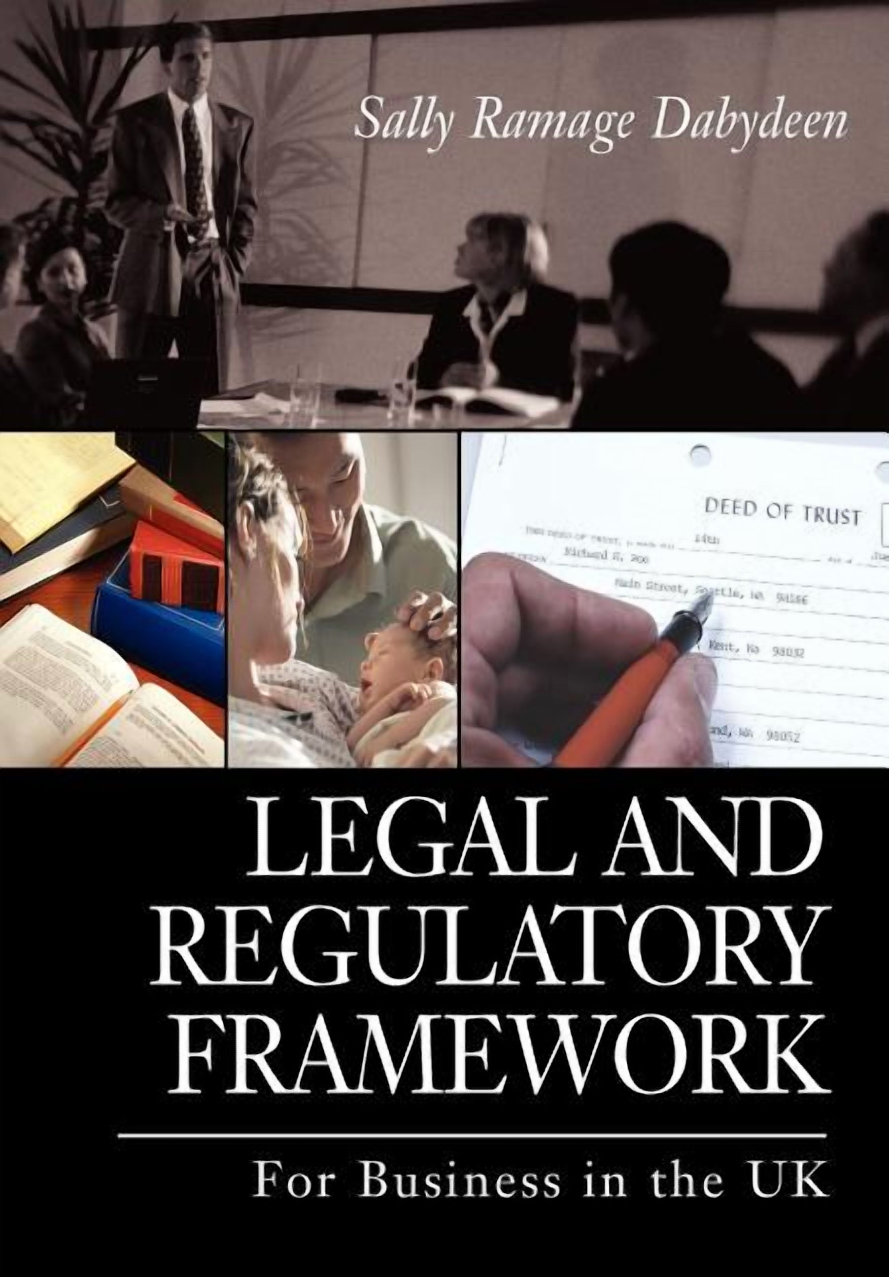 Legal and Regulatory Framework : For Business in the UK (Hardcover ...