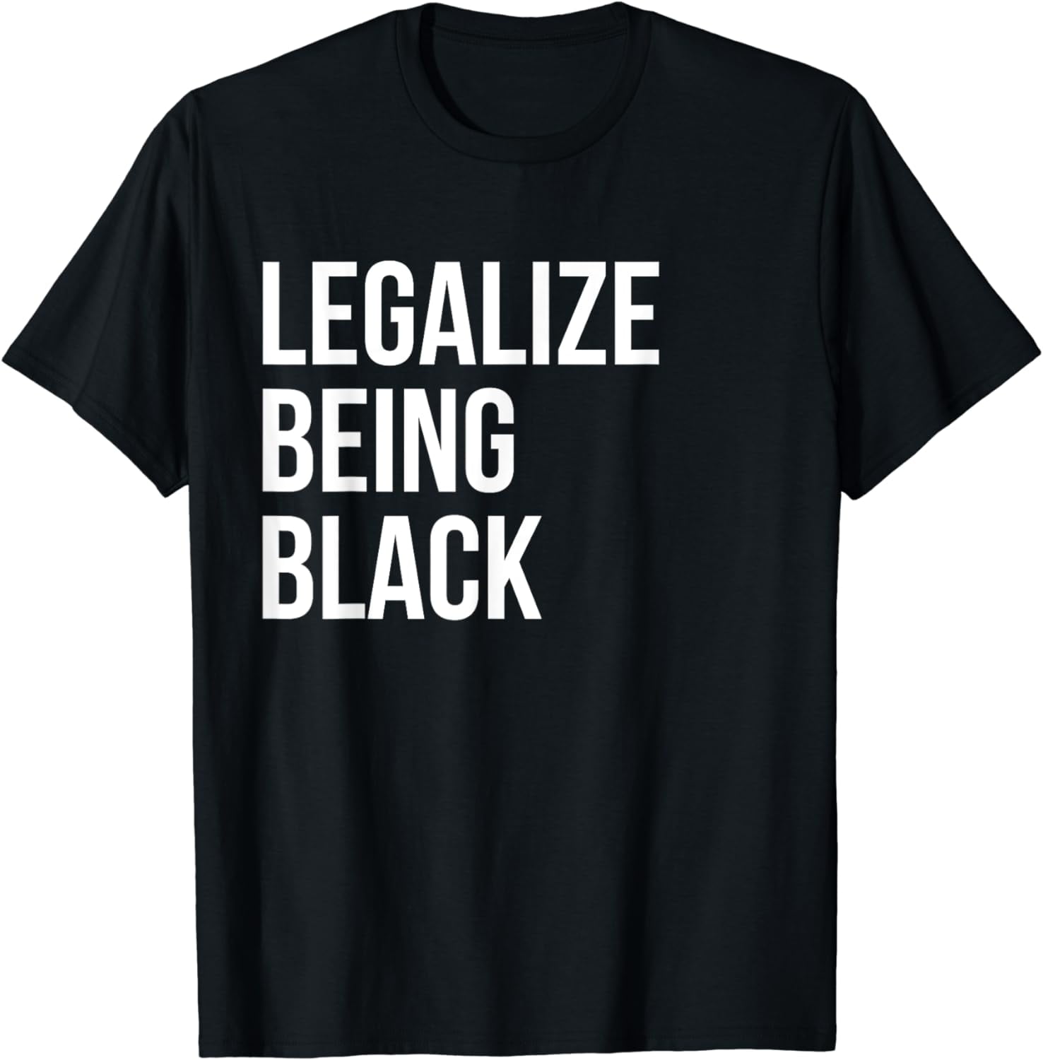 Legalize Being Black T-Shirt BLM - Walmart.com