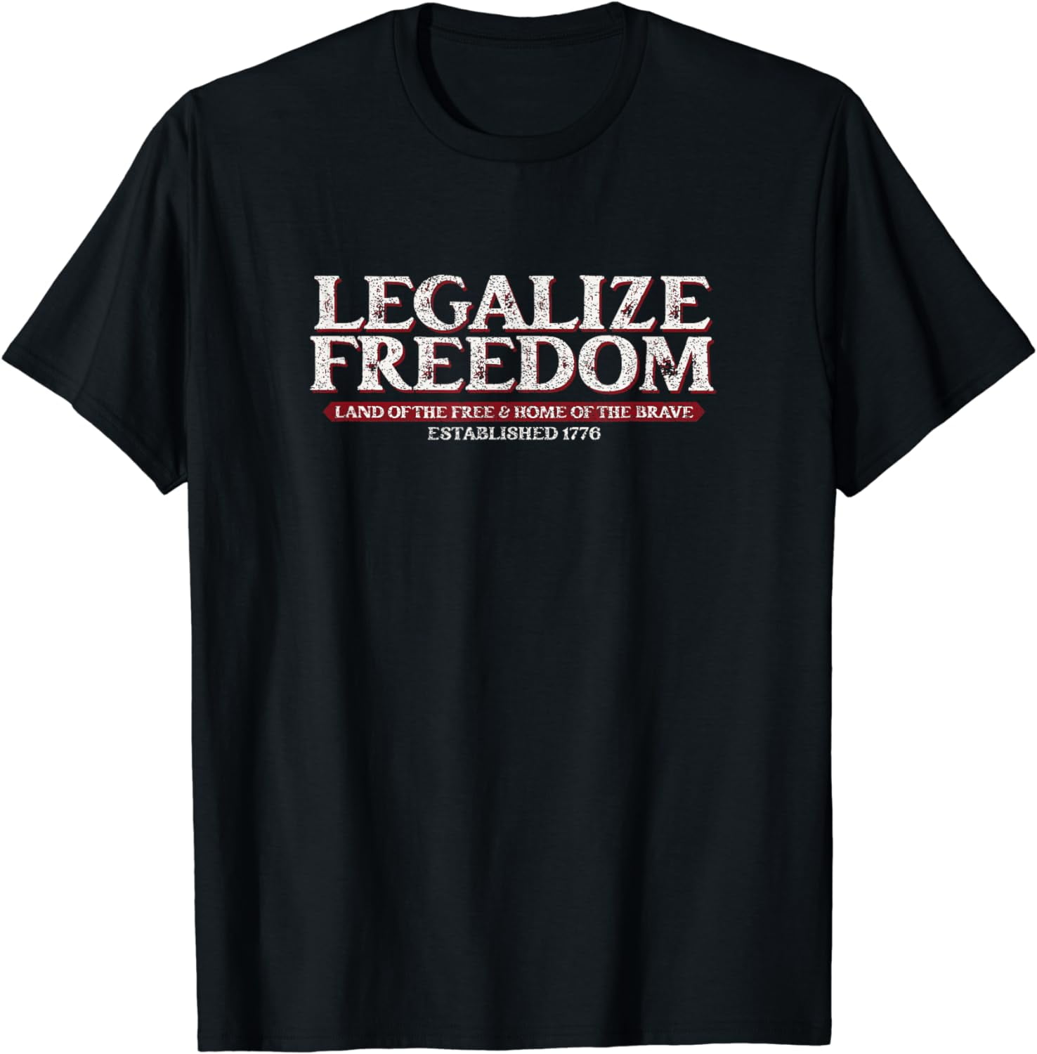 Legalize Freedom in Vintage Patriotic Red and White T-Shirt - Walmart.com