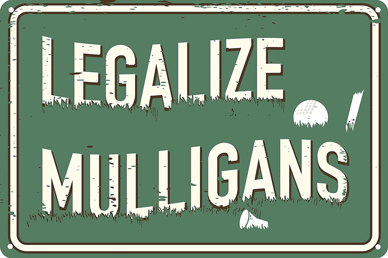 Legalize Mulligans 12" x 8" Funny Tin Sign Golf Accessory Clubhouse ...