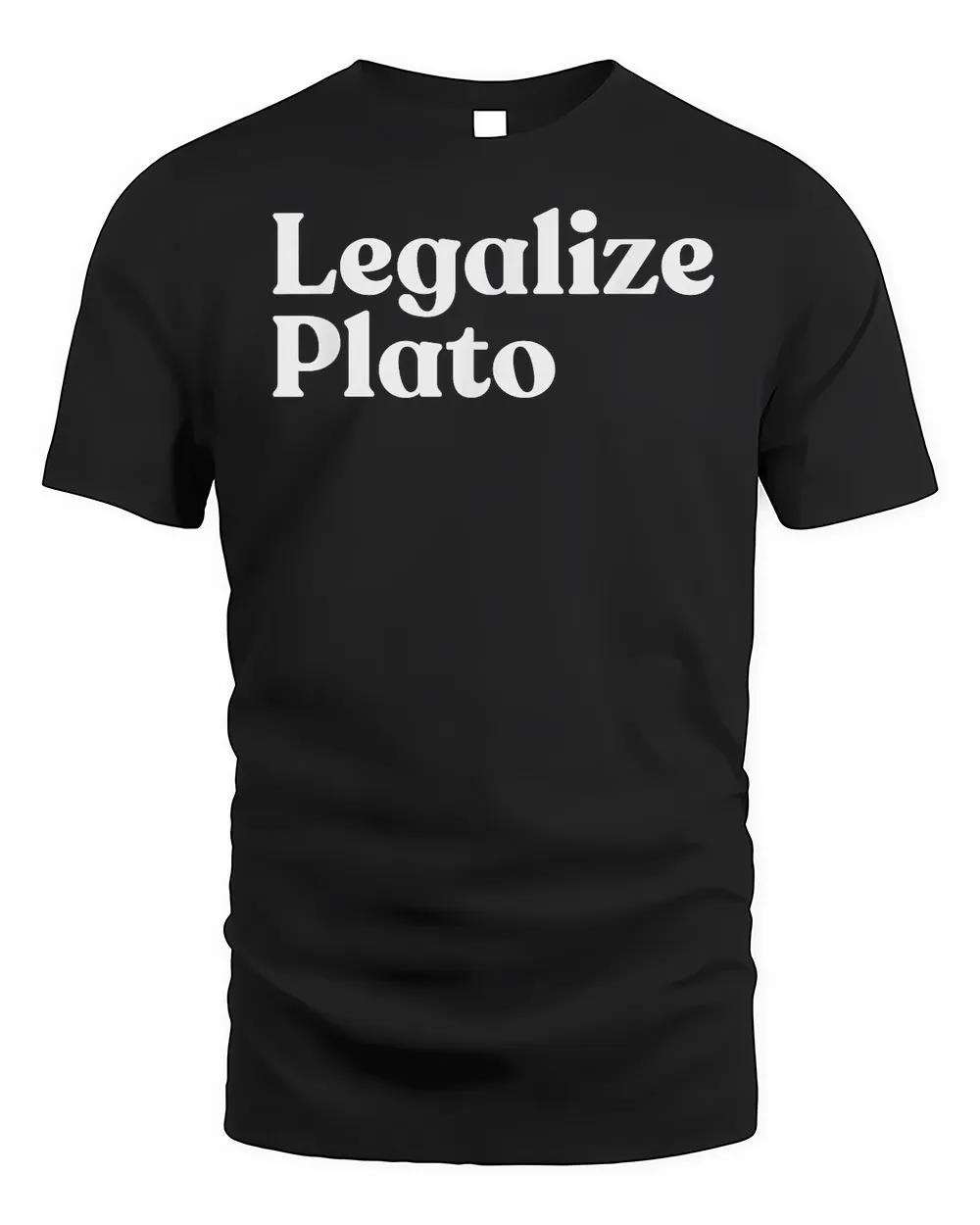 Legalize Plato Philosophy Humor Ancient Greek Thinker Meme Shirt ...