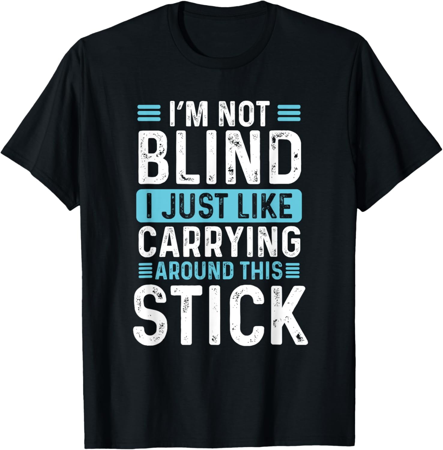 Legally Blind Warrior Blindness Blind Stick Low Vision T-Shirt ...