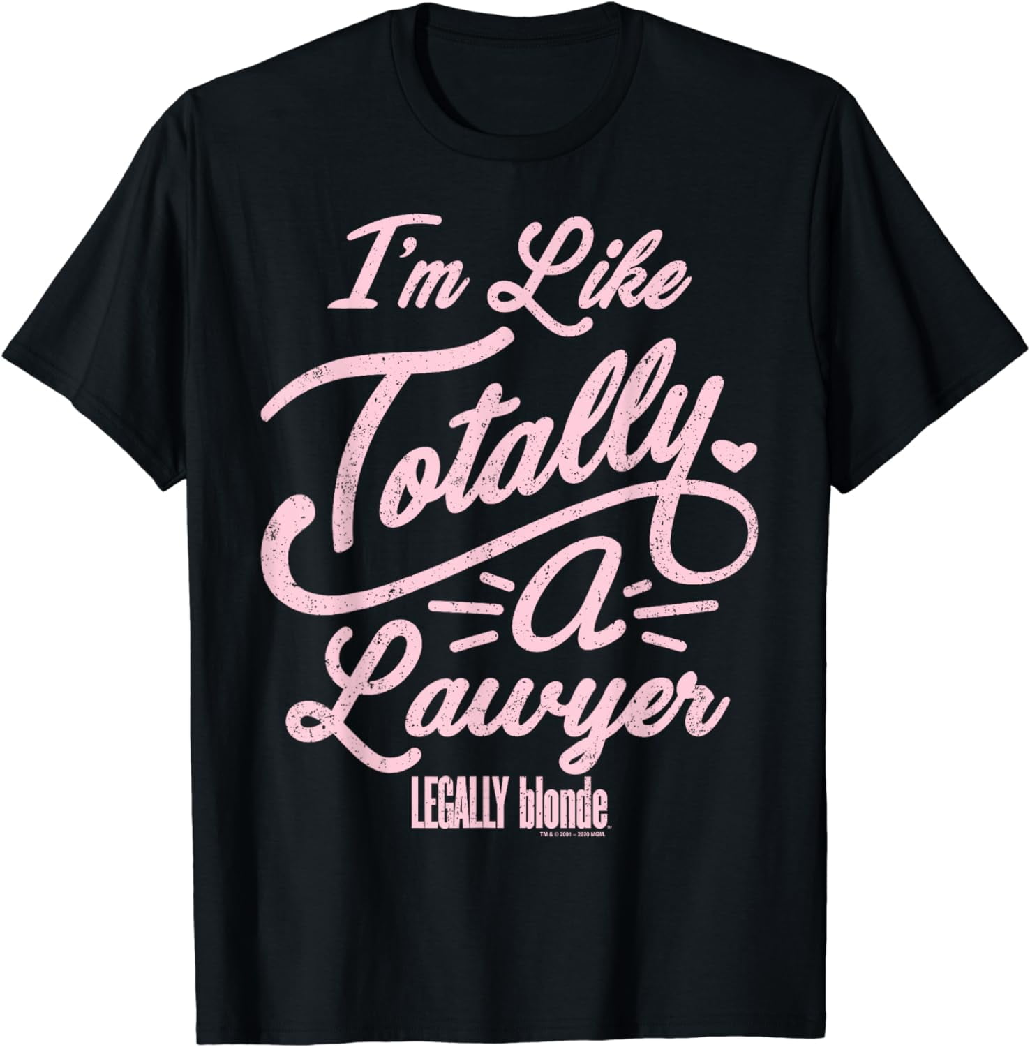 Legally Blonde I'm Like Totally A Lawyer Quote T-Shirt - Walmart.com