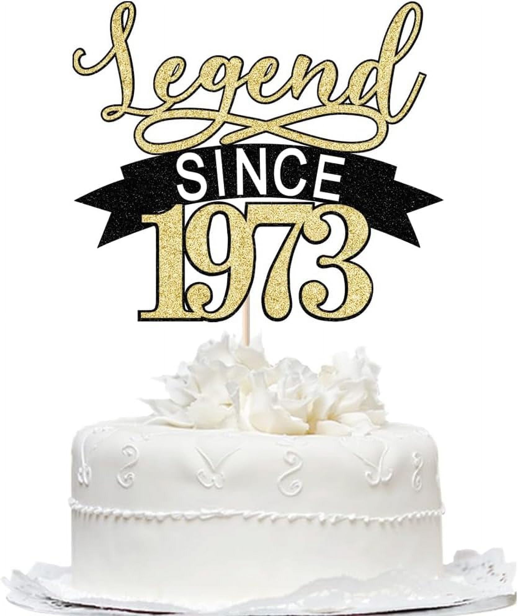 Legend Since 1973 Cake Topper - Funny 50 and Fabulous Decorations for ...
