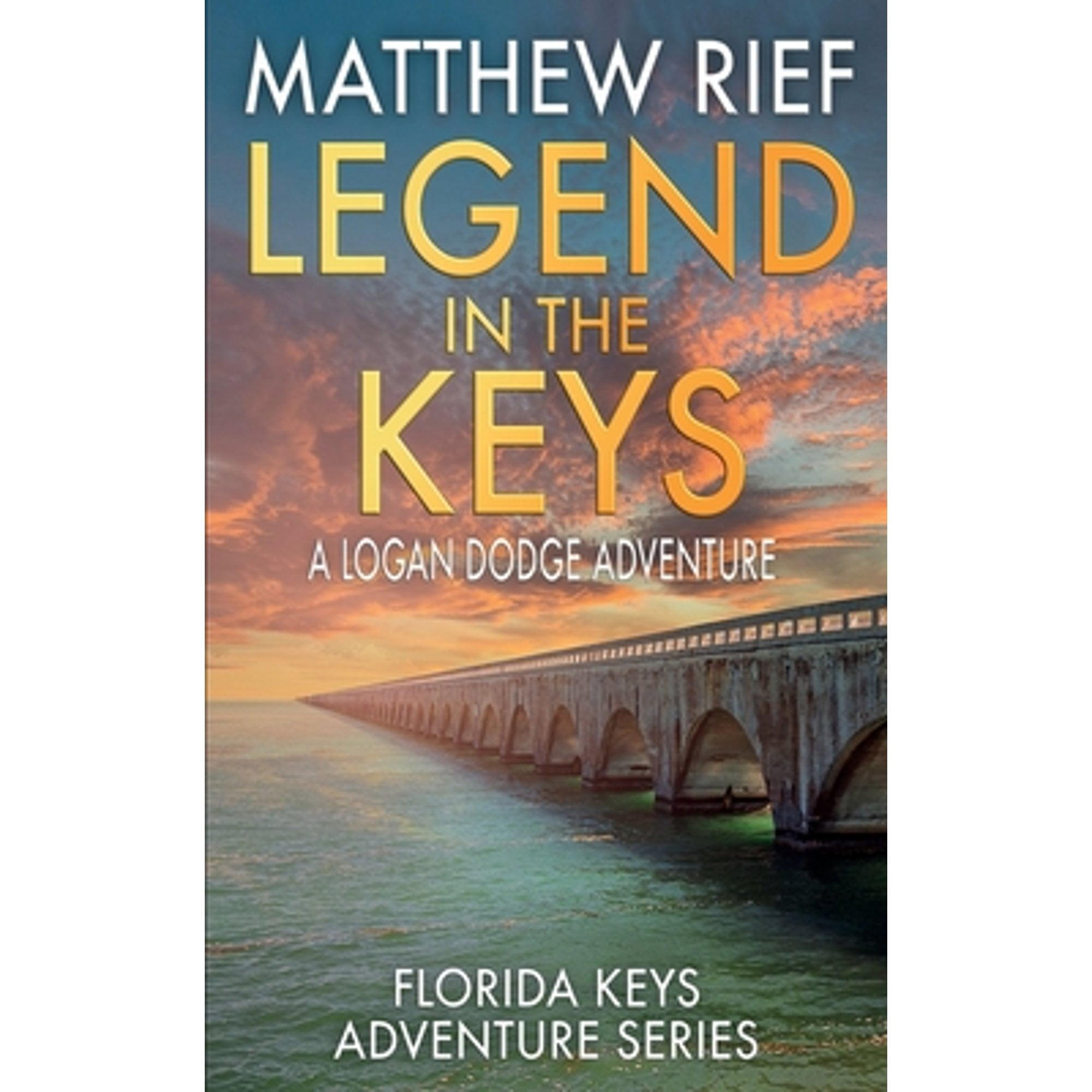 Pre-Owned Legend in the Keys: A Logan Dodge Adventure (Florida Keys ...