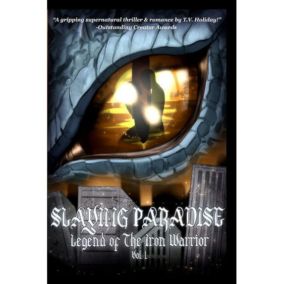 Legend of the Iron Warrior Slaying Paradise: Legend of The Iron Warrior ...