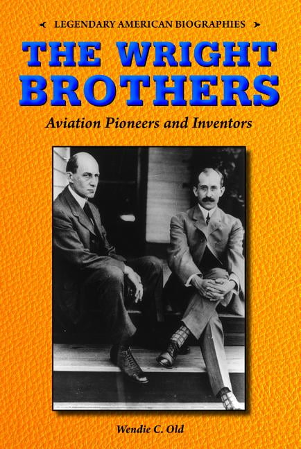 Legendary American Biographies: The Wright Brothers (Other) - Walmart.com