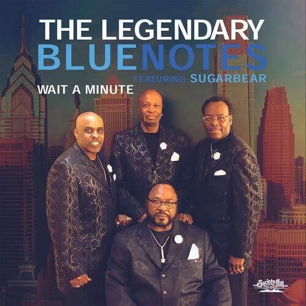 Legendary Bluenotes Featuring Sugarbear - Wait A Minute - Music ...