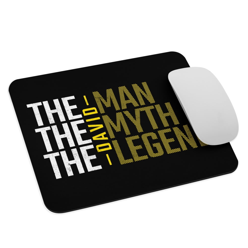 Legendary David Mouse Pad, David-The Man The Myth The Legend - Walmart.com