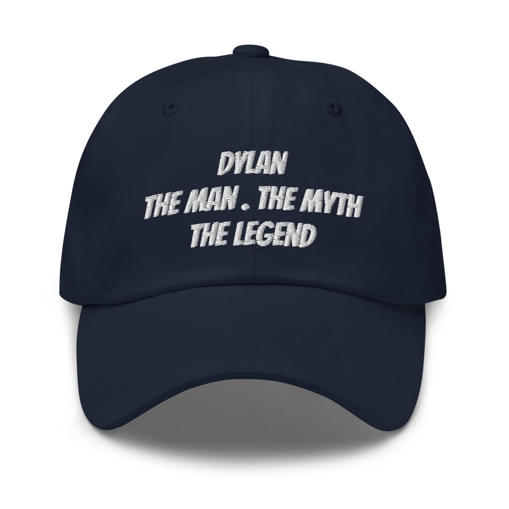 Legendary Dylan Classic Dad Hat, Dylan-The Man The Myth The Legend ...