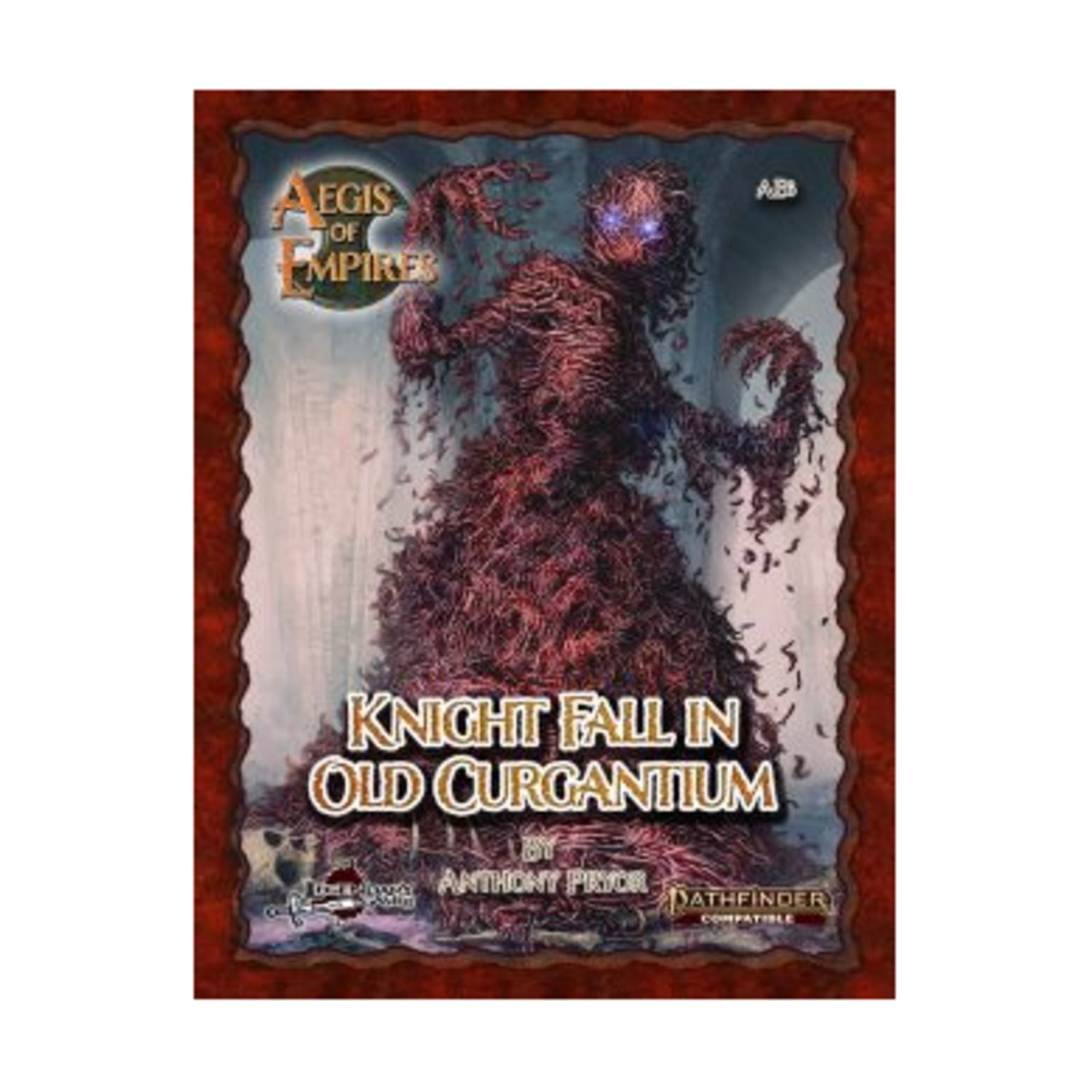 Legendary Games Aegis of Empires #6 - Knight Fall in Old Curgantium ...