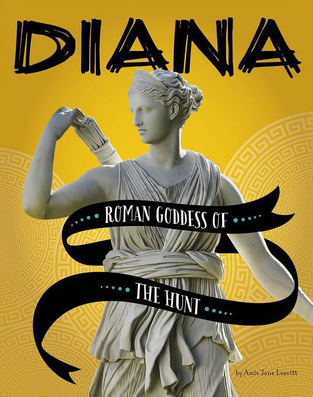 Legendary Goddesses: Diana : Roman Goddess of the Hunt (Hardcover ...