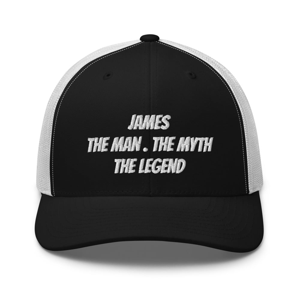 Legendary James Trucker Cap, James-The Man The Myth The Legend ...