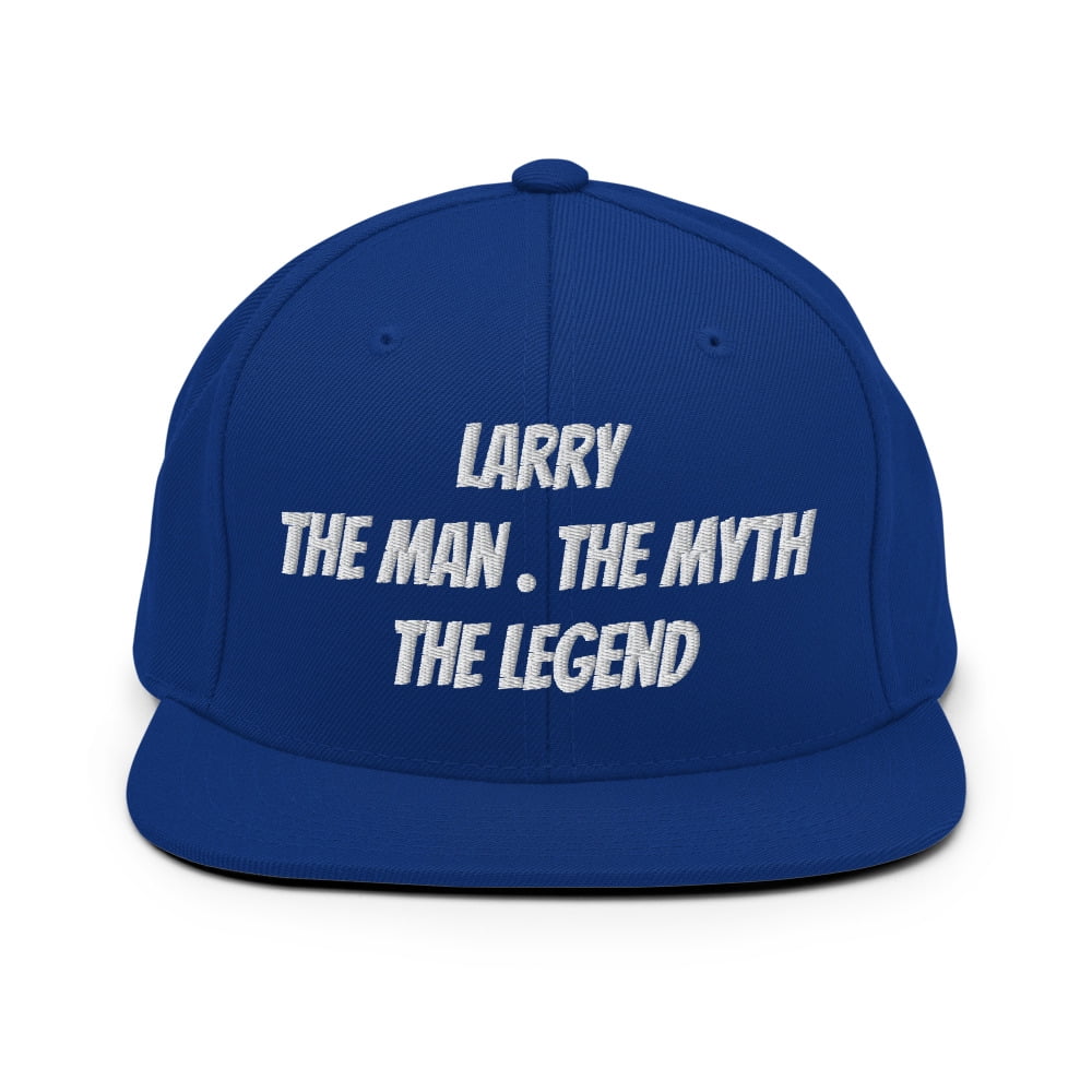 Legendary Larry Snapback Hat, Larry-The Man The Myth The Legend ...
