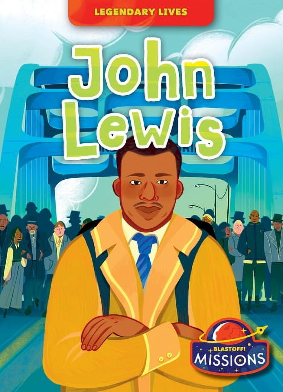 Legendary Lives John Lewis, (Hardcover) - Walmart.com