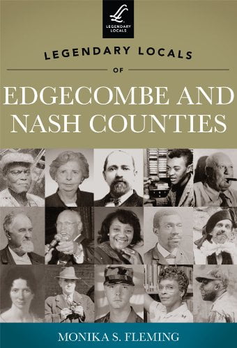 Pre-Owned Legendary Locals of Edgecombe and Nash Counties (Paperback ...