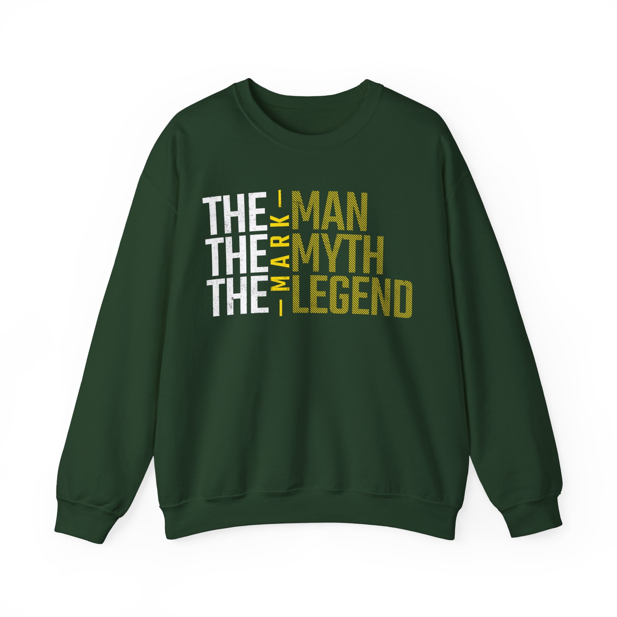 Legendary Mark Unisex Sweatshirt, Mark - The Man The Myth The Legend ...