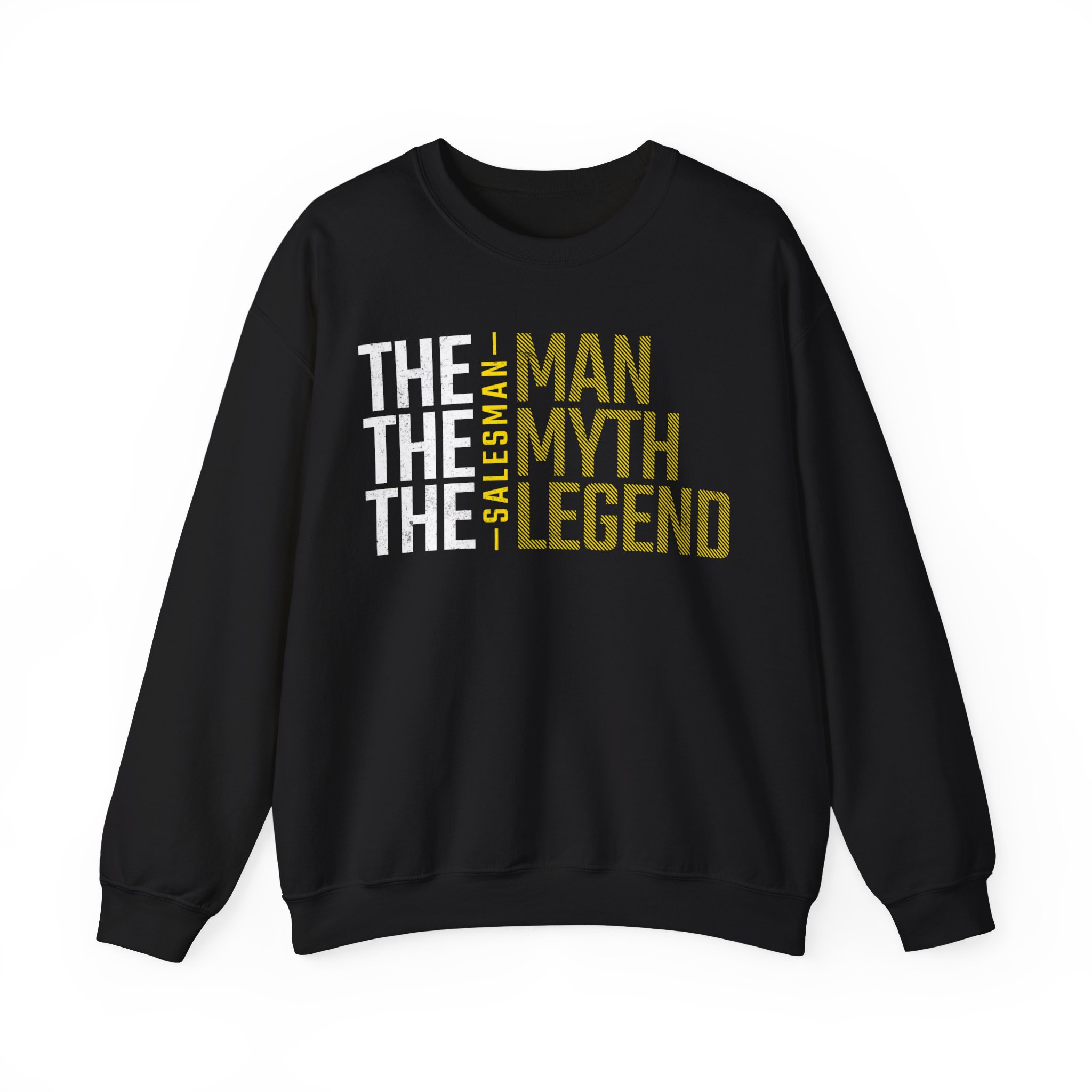 Legendary Salesman Unisex Sweatshirt, Salesman- The Man The Myth The ...