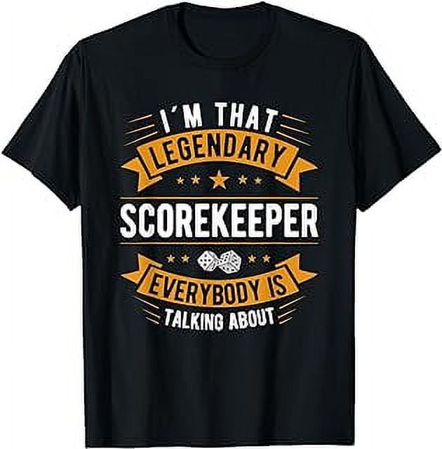 Legendary Scorekeeper Funny Saying Board Game Enthusiast T-Shirt ...