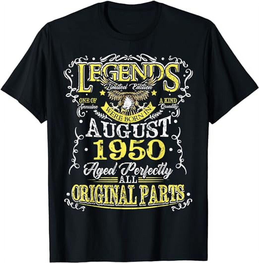 Legends August 1950 70th Birthday Gifts For 70 Years Old T-Shirt ...