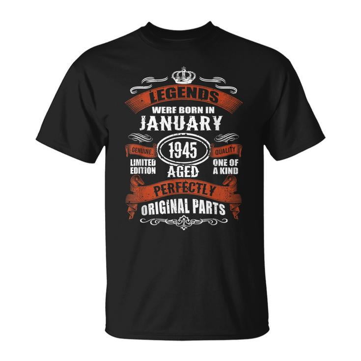 Legends Were Born In January 1945 T-Shirt – Vintage 1945 Birthday Shirt ...