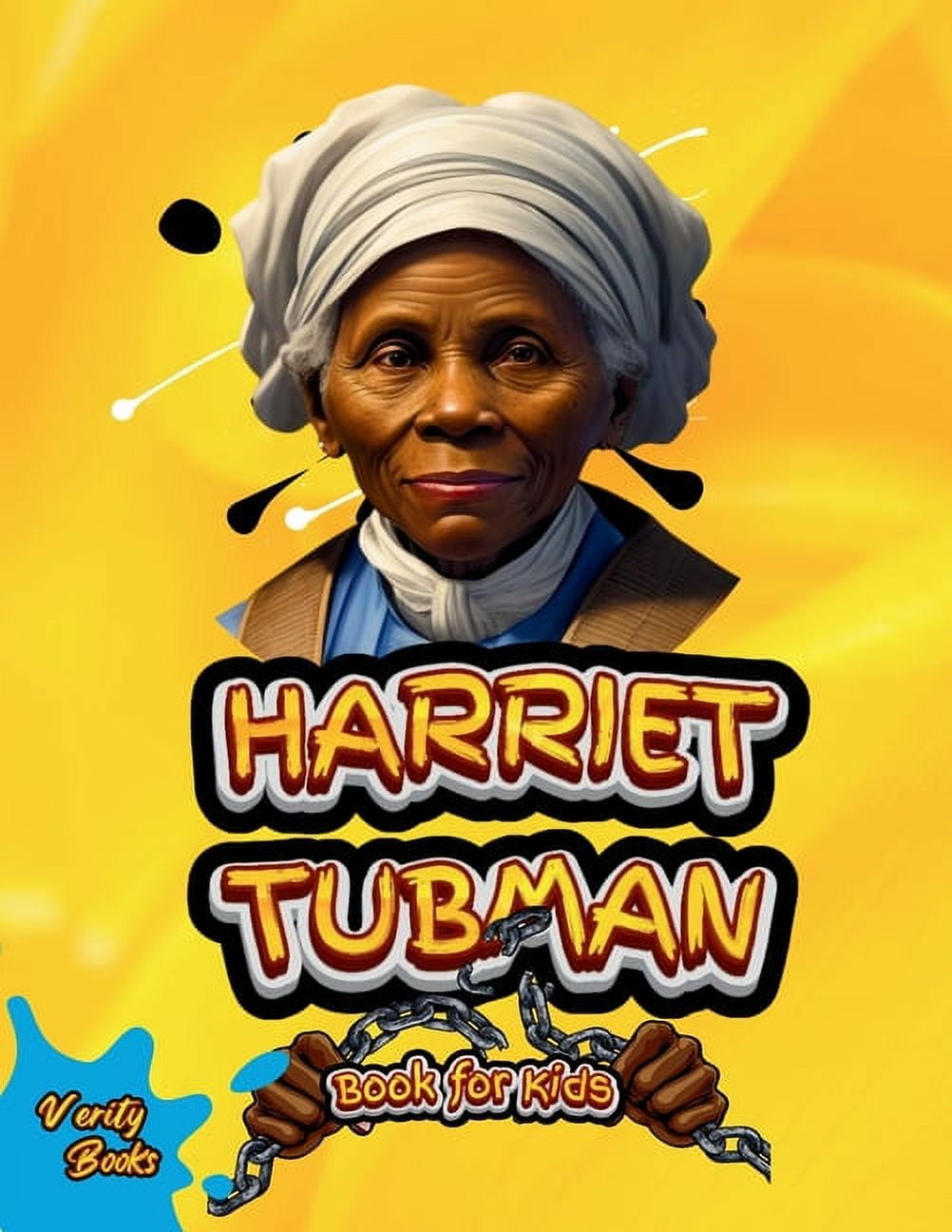 Legends for Kids Harriet Tubman Book for Kids: The biography of the ...
