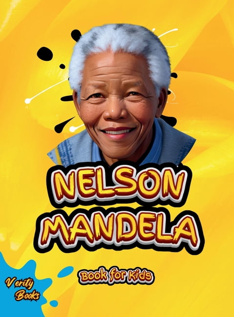 Legends for Kids: Nelson Mandela Book for Kids: The biography of the ...