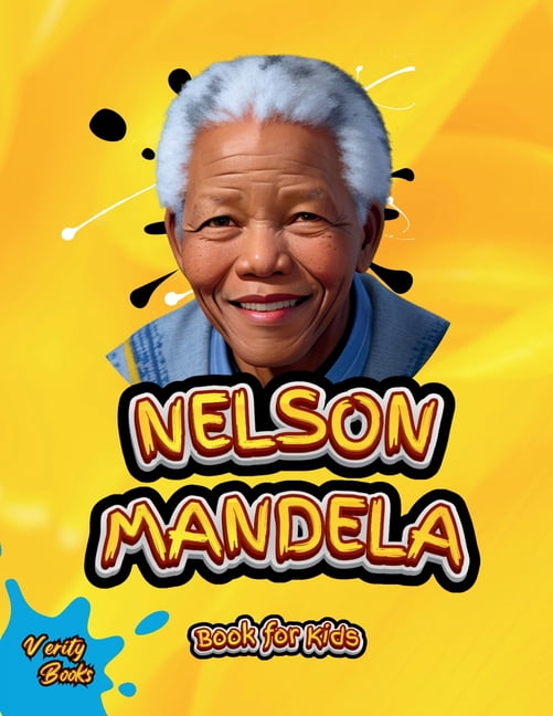 Legends for Kids: Nelson Mandela Book for Kids: The biography of the ...