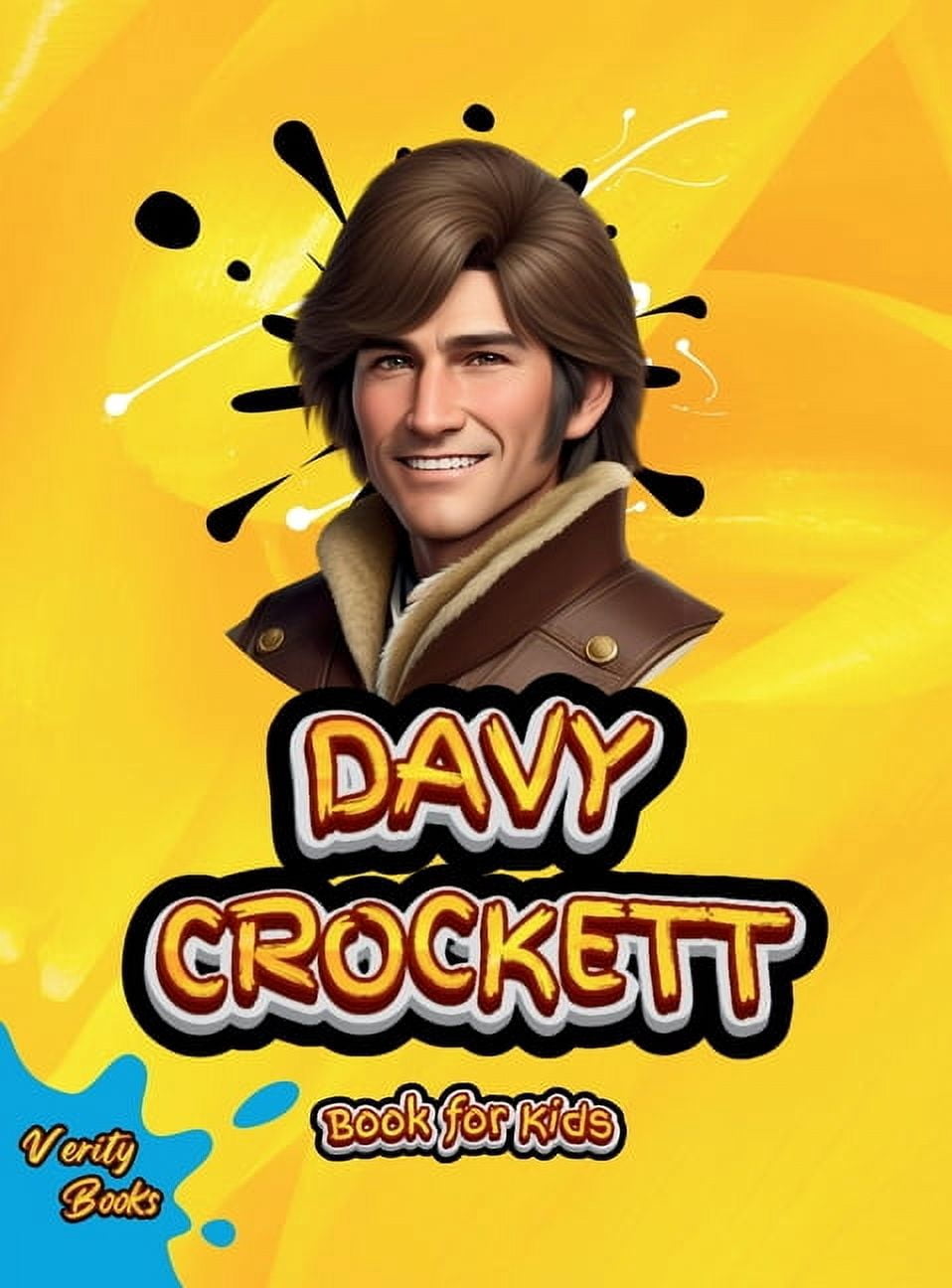 Legends for Kids Davy Crockett Book for Kids: Discover the Amazing ...