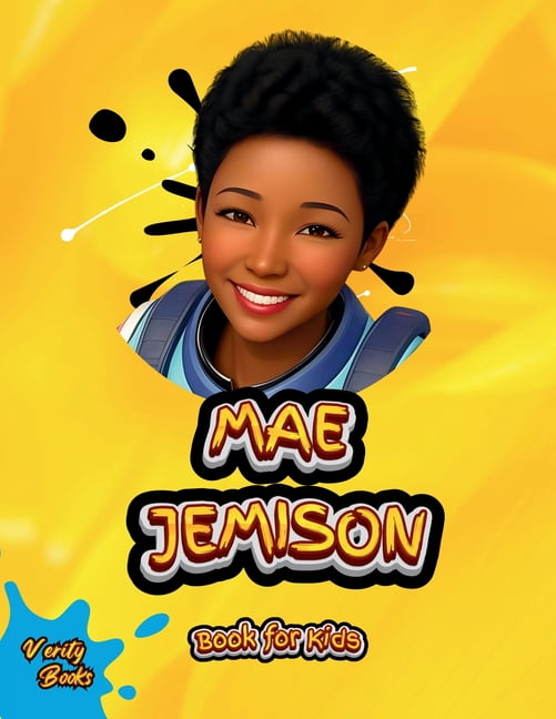 Legends for Kids Mae Jemison Book for Kids: The biography of the first ...