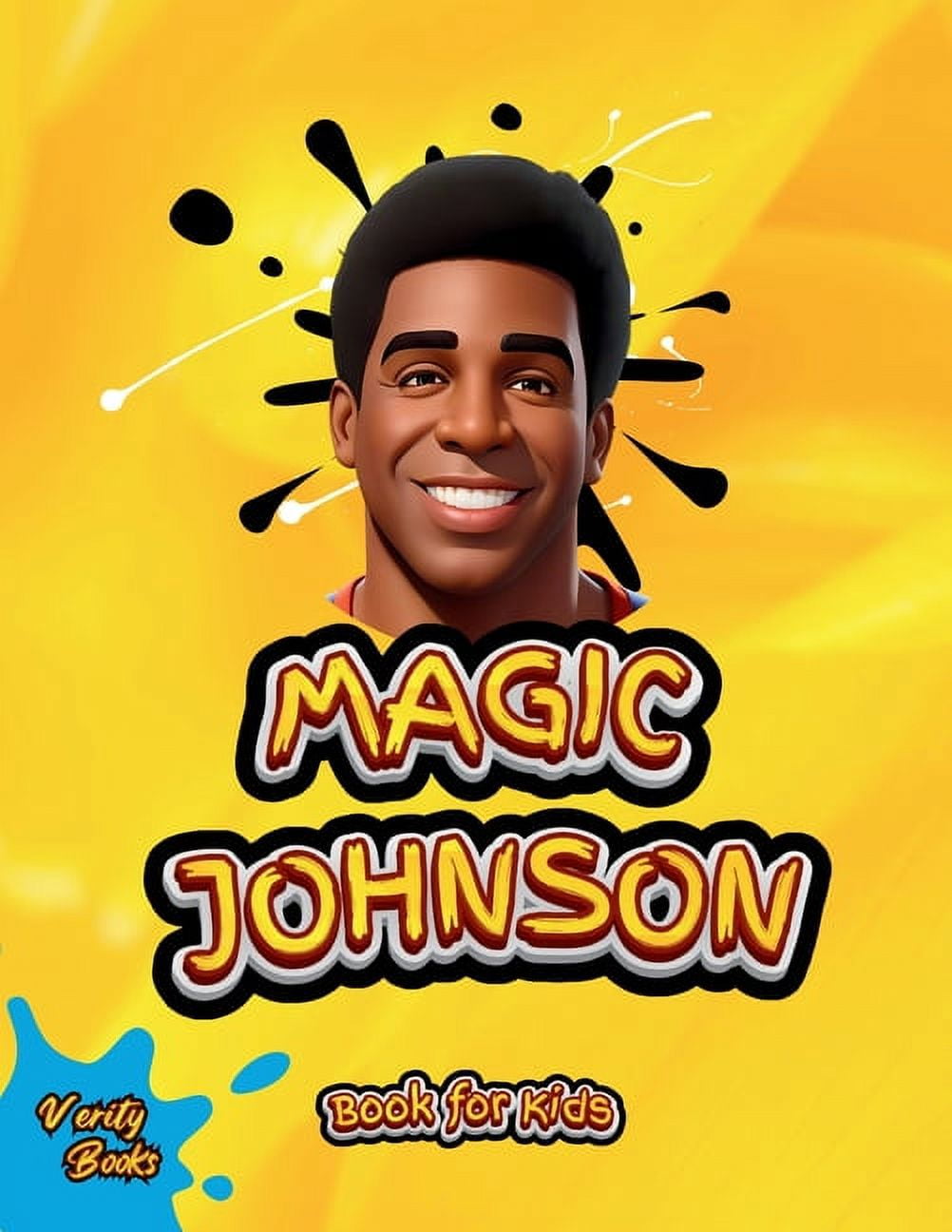 Legends for Kids: Magic Johnson Book for Kids: The biography of the ...