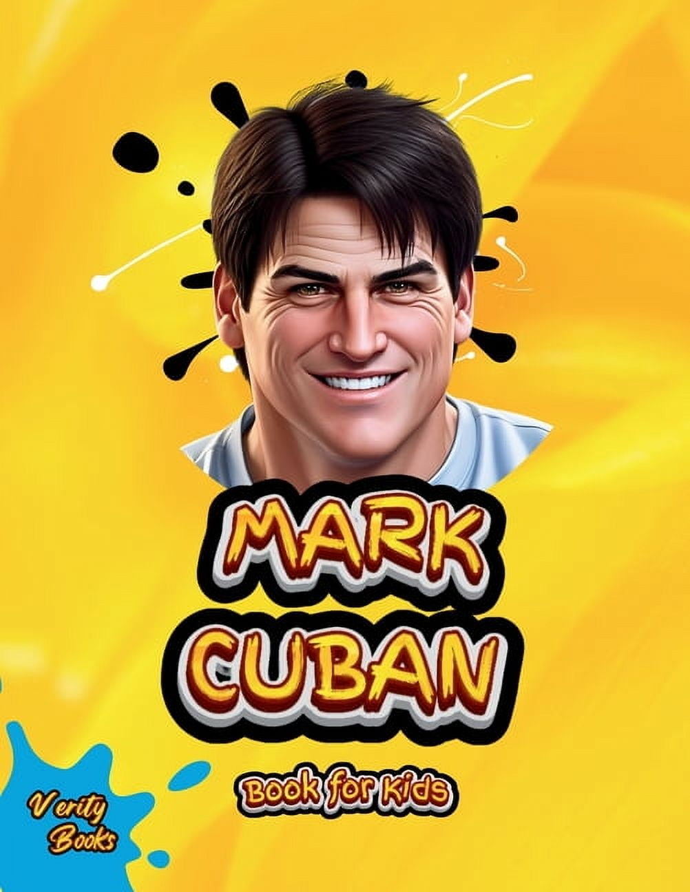 Legends for Kids Mark Cuban Book for Kids: Discover How a Small-Town ...