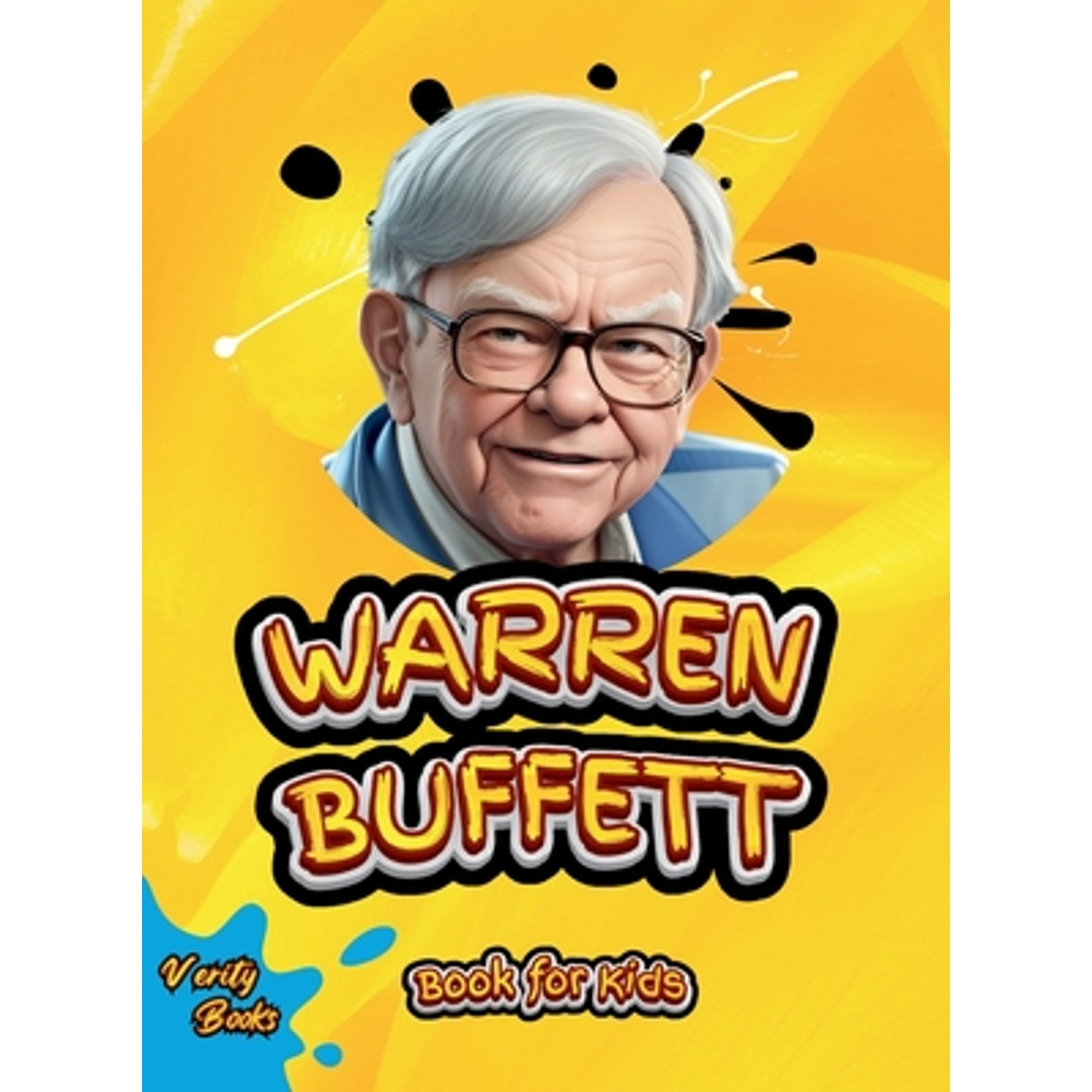 Legends for Kids: Warren Buffett Book for Kids: The ultimate biography ...
