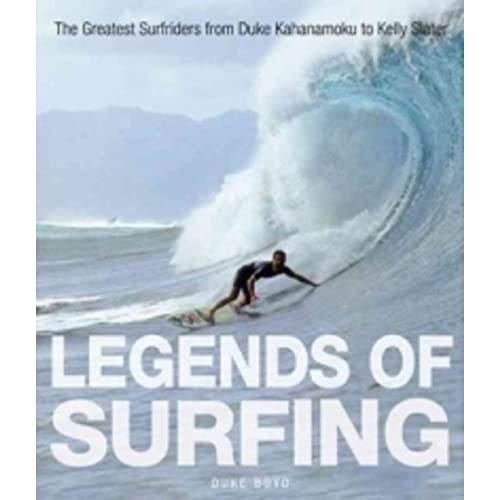 Pre-Owned Legends of Surfing: The Greatest Surfers from Duke Kahanamoku ...