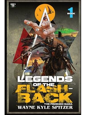 Legends of the Flashback Book One : The Finished Saga - Walmart.com