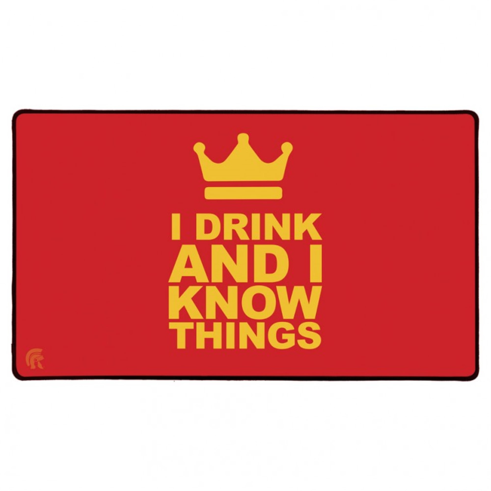 Play Mat: I Drink and I Know Things! - Walmart.com