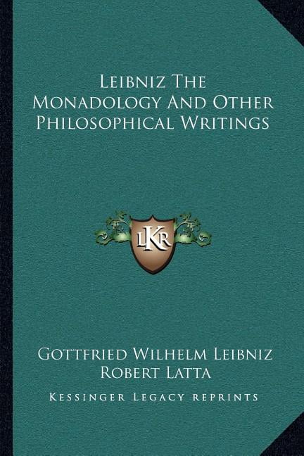 Leibniz The Monadology And Other Philosophical Writings (Paperback ...