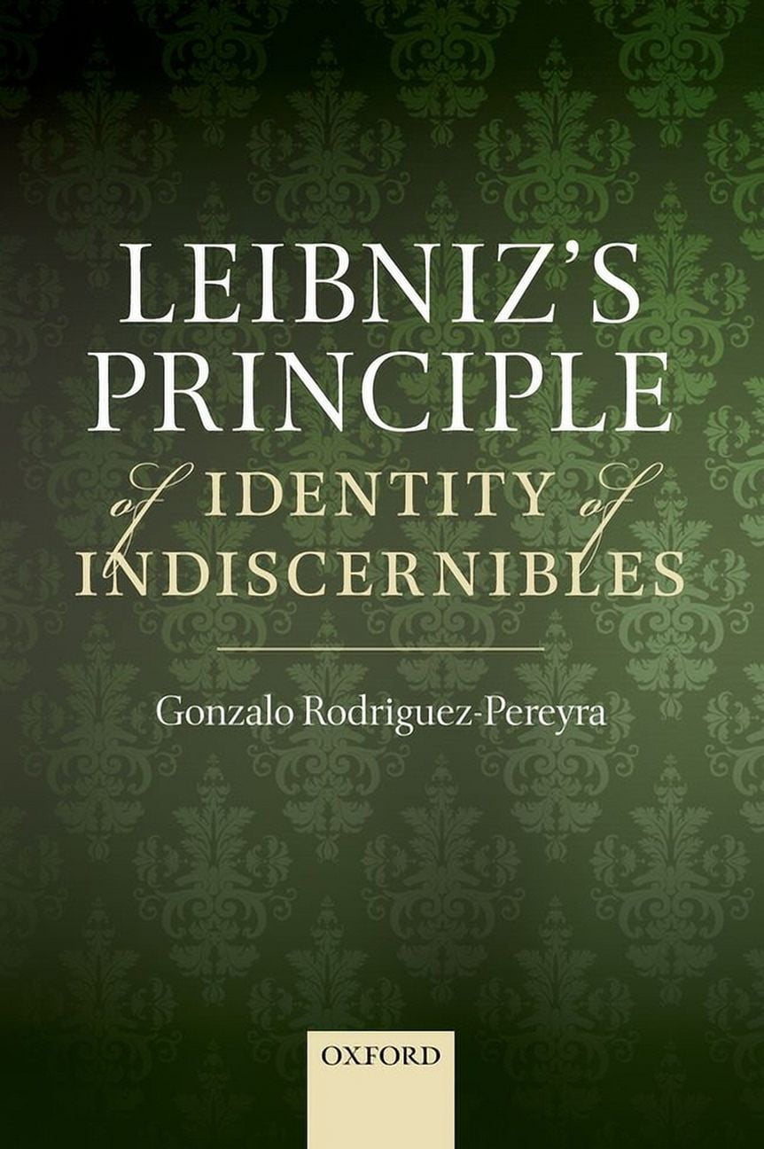 Leibniz's Principle of Identity of Indiscernibles (Paperback) - Walmart.com
