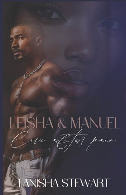 Phate Leisha & Manuel: Love After Pain (A Phate Series Spin-off ...