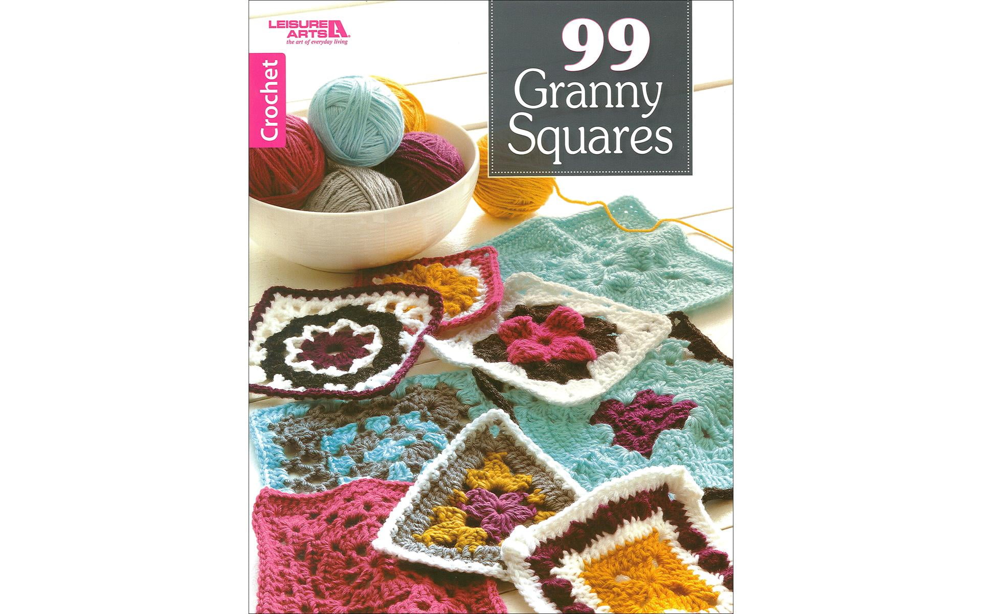 Leisure Arts 99 Granny Squares Book, Granny Square Crochet Book, Square ...