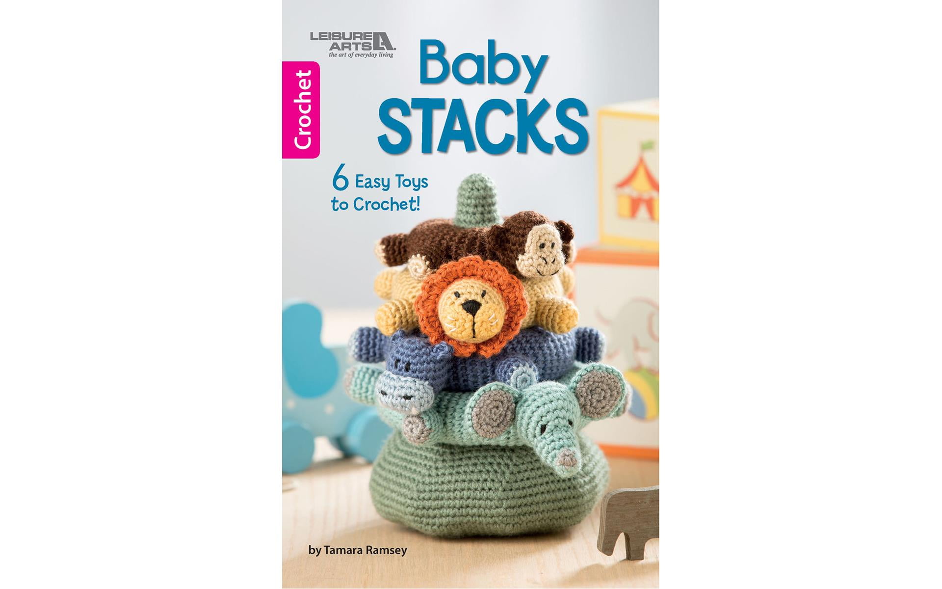 Leisure Arts Baby Stacks Crochet Book - Crochet Pattern Book with Step ...