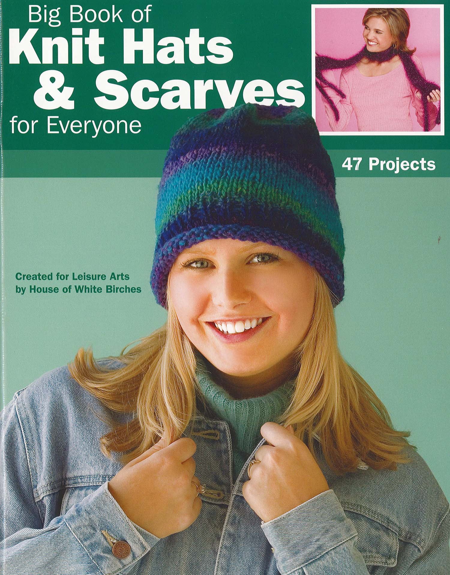 Leisure Arts Big Book Knit Hats and Scarves for Everyone Softcover ...
