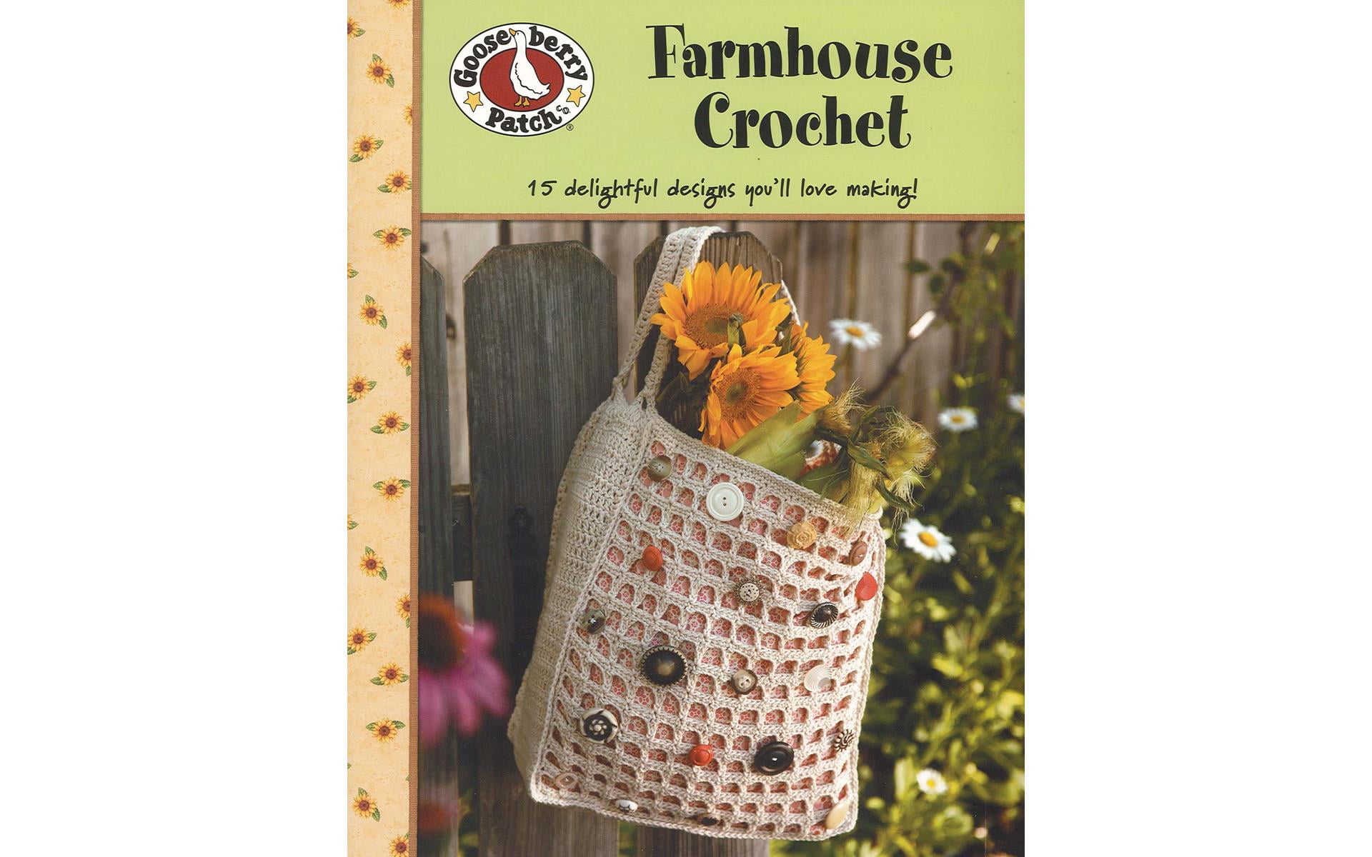 Leisure Arts Gooseberry Patch Farmhouse Crochet Book, Crochet Book ...