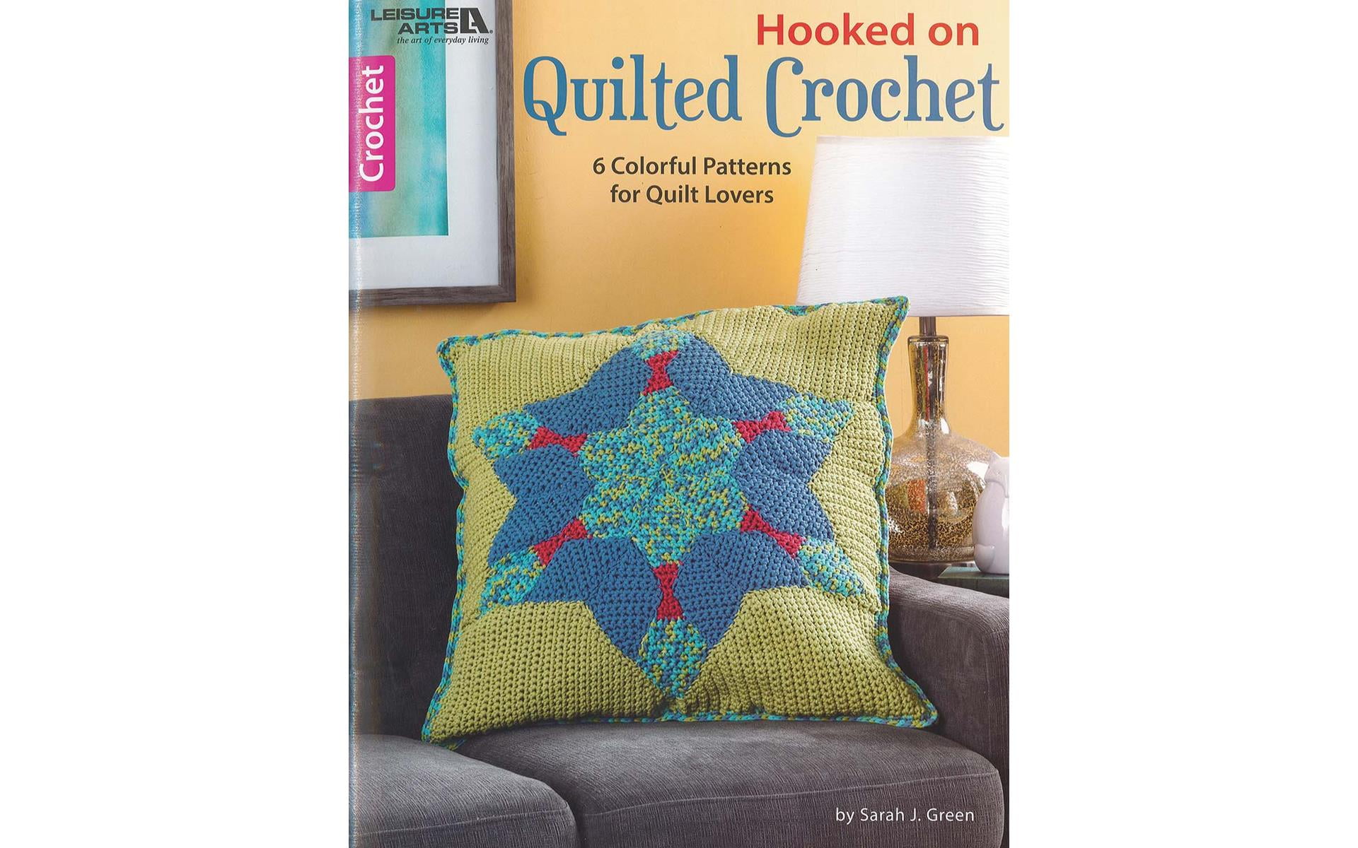Leisure Arts Hooked On Quilted Crochet Book - Walmart.com