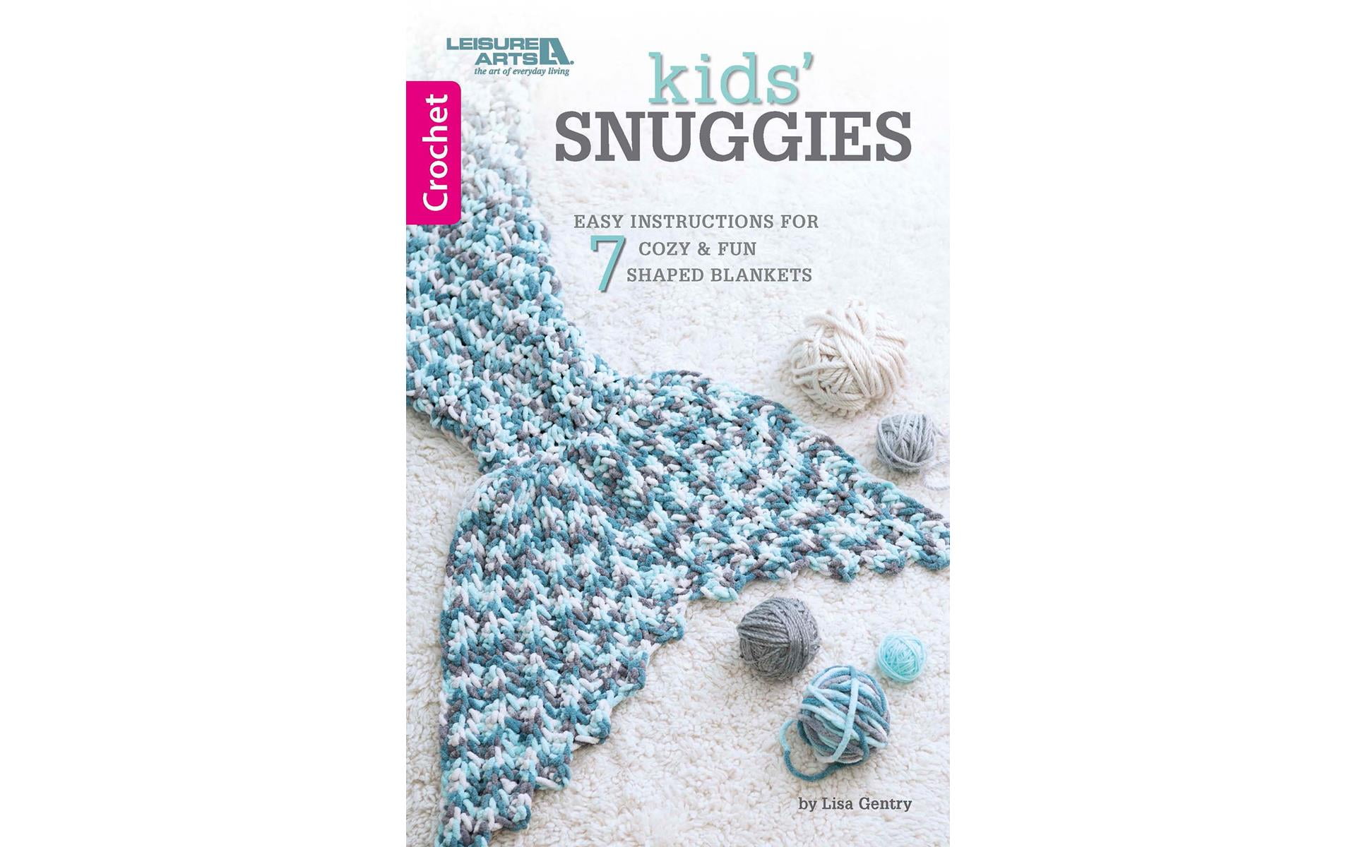 Leisure Arts Kids Snuggies Crochet Book - Walmart.com