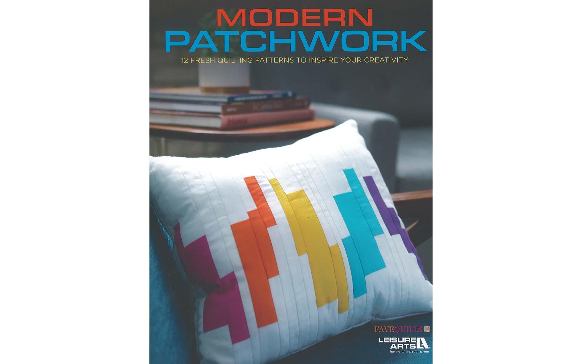 Leisure Arts Modern Patchwork Quilting Book - Walmart.com