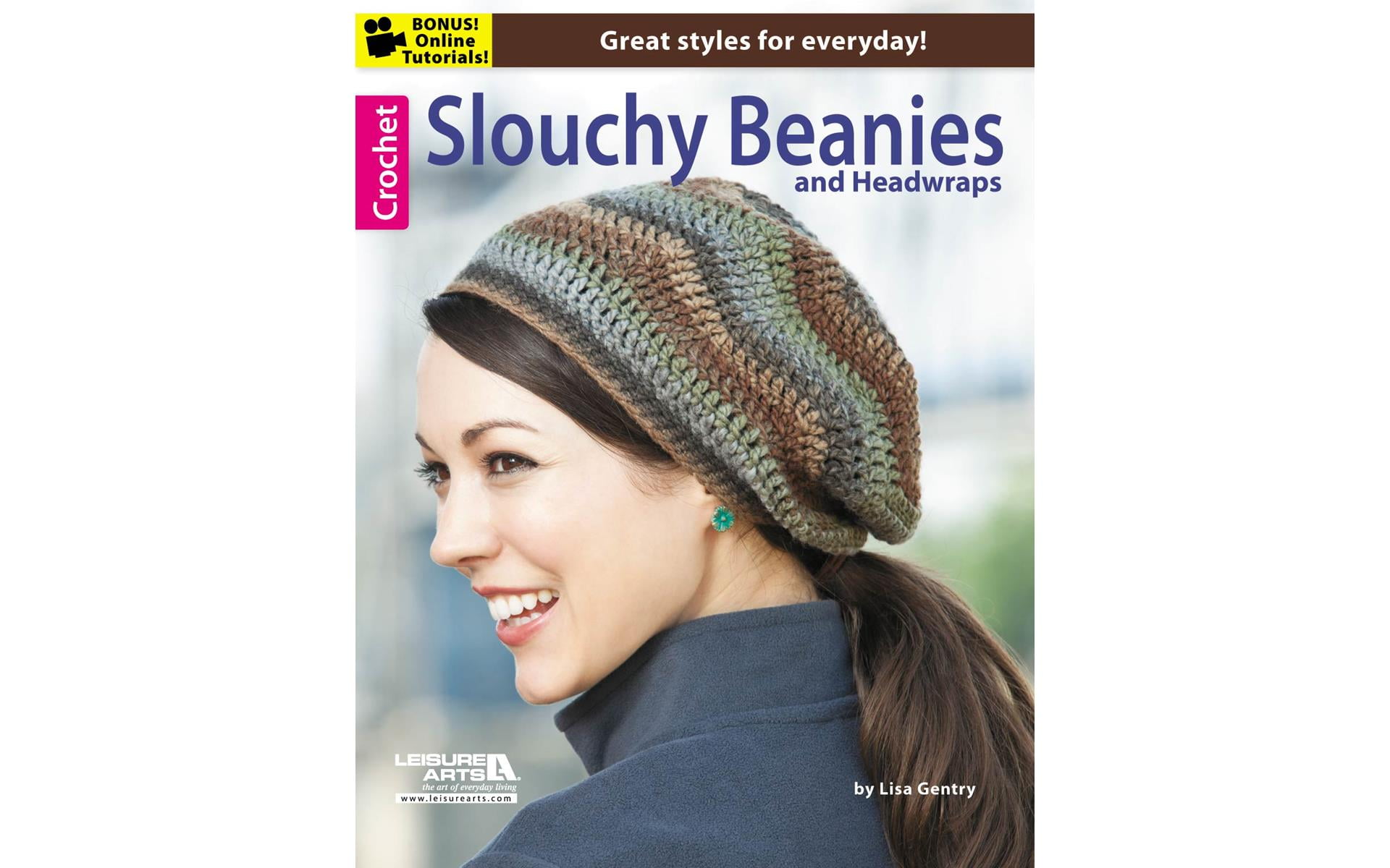 Leisure Arts Slouchy Beanies and Headwraps Crochet Pattern Book - 10 Easy Crochet Hat Headwrap ...
