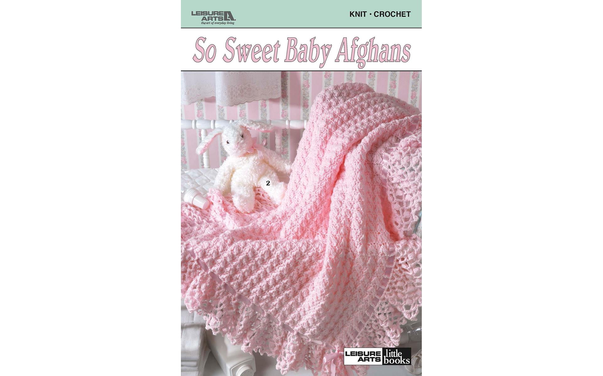 Leisure Arts So Sweet Baby Afghans Crochet Book - Walmart.com