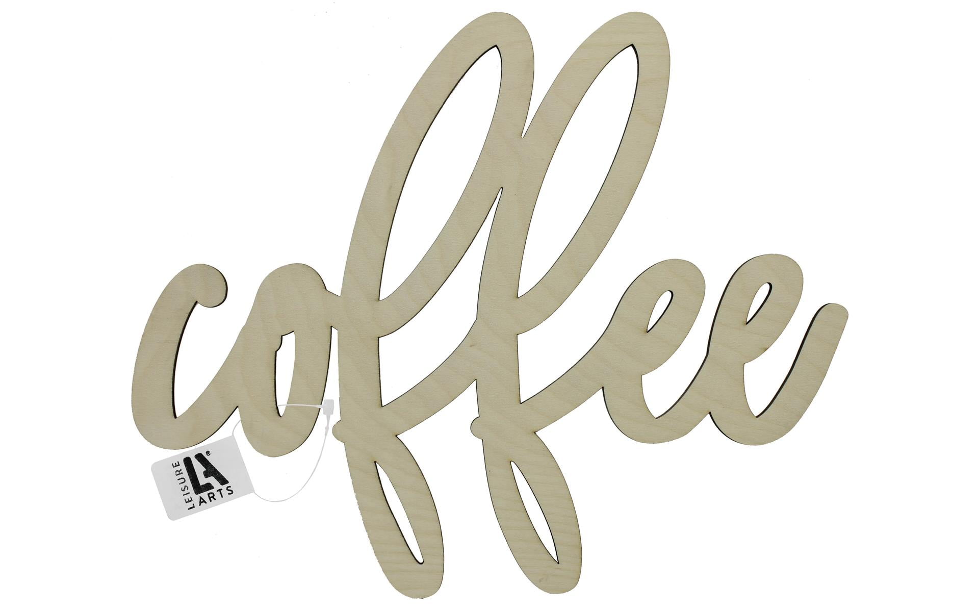 Leisure Arts Unfinished Wood Words - 12" X 9.75" - Coffee Wood Cutout ...