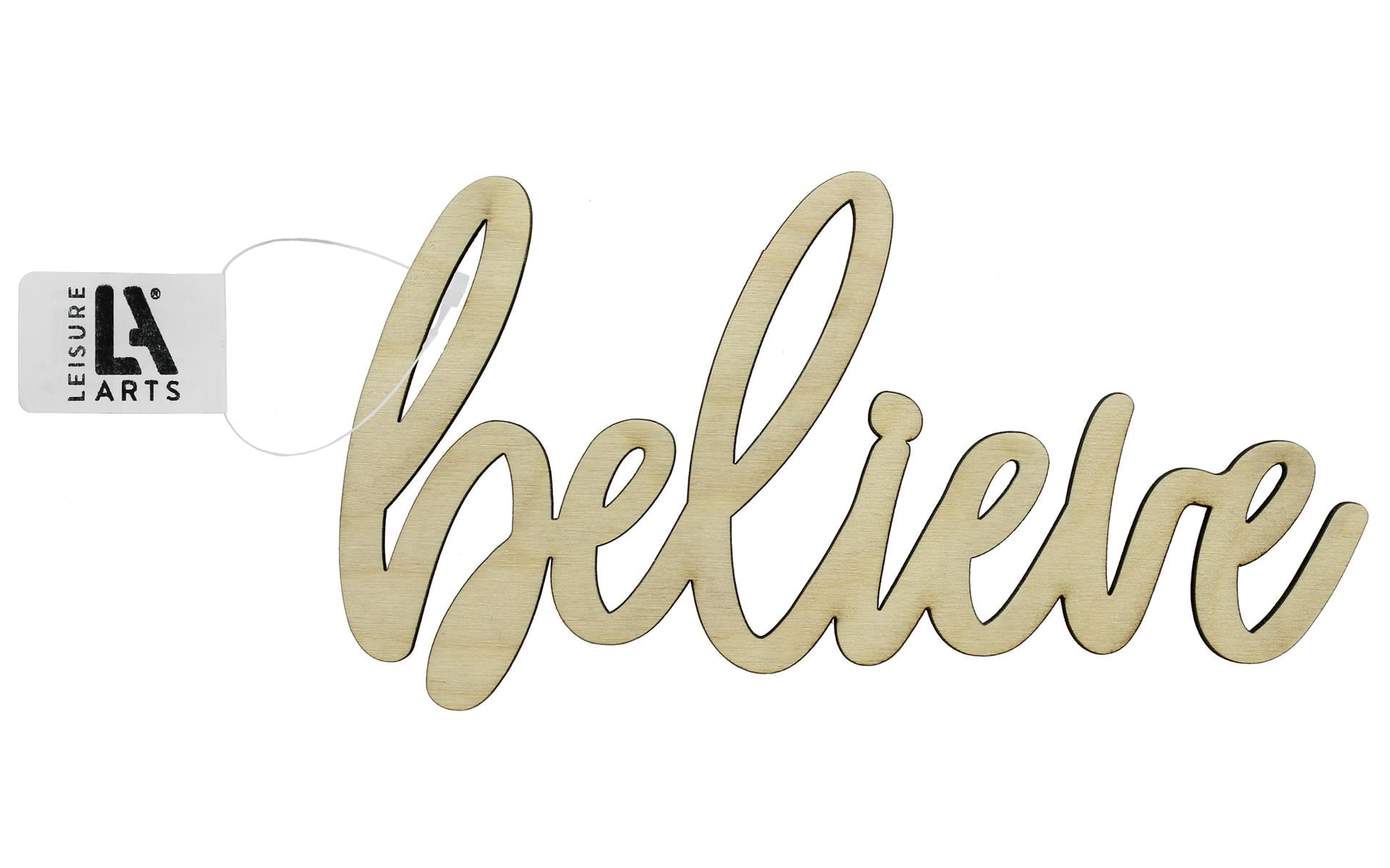 Leisure Arts Unfinished Wood Words - 7.5" X 4" - Believe Wood Cutout ...